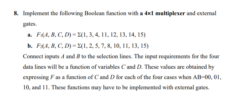 Solved 8. Implement the following Boolean function with a | Chegg.com