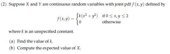 Solved (2) Suppose X and Y are continuous random variables | Chegg.com