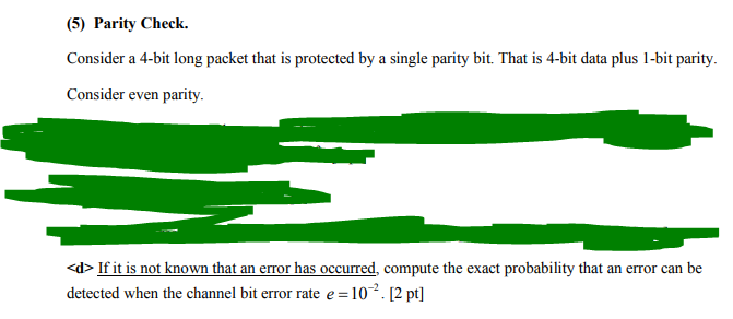 Solved (5) Parity Check. Consider a 4-bit long packet that | Chegg.com