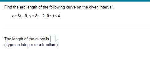 Solved Find the arc length of the following curve on the | Chegg.com