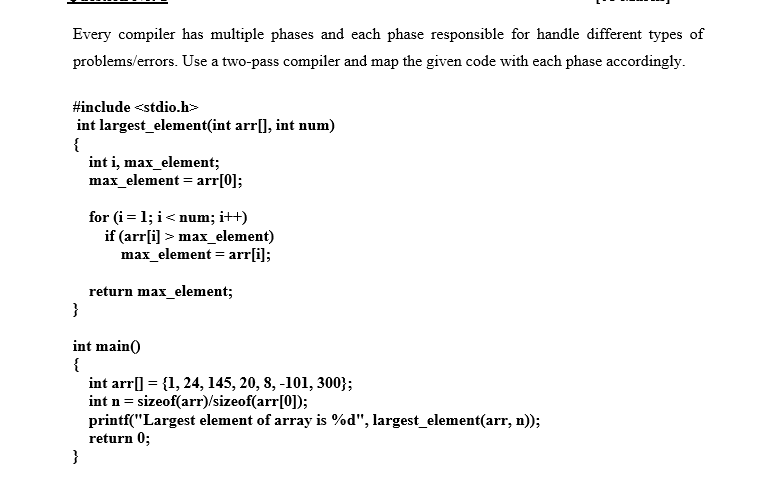 Solved Every compiler has multiple phases and each phase | Chegg.com