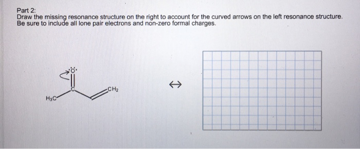Solved Part 1: Draw the curved arrows on the left resonance | Chegg.com