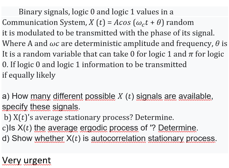 Solved Binary signals, logic 0 and logic 1 values in a | Chegg.com