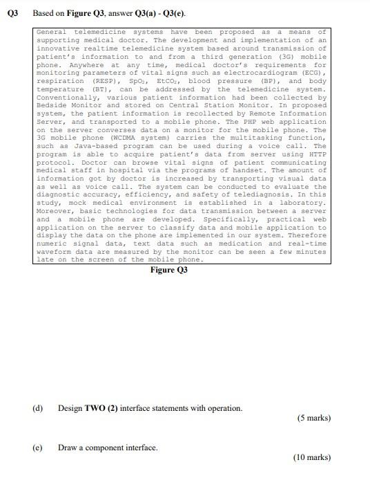 Solved (d) Design TWO (2) interface statements with | Chegg.com