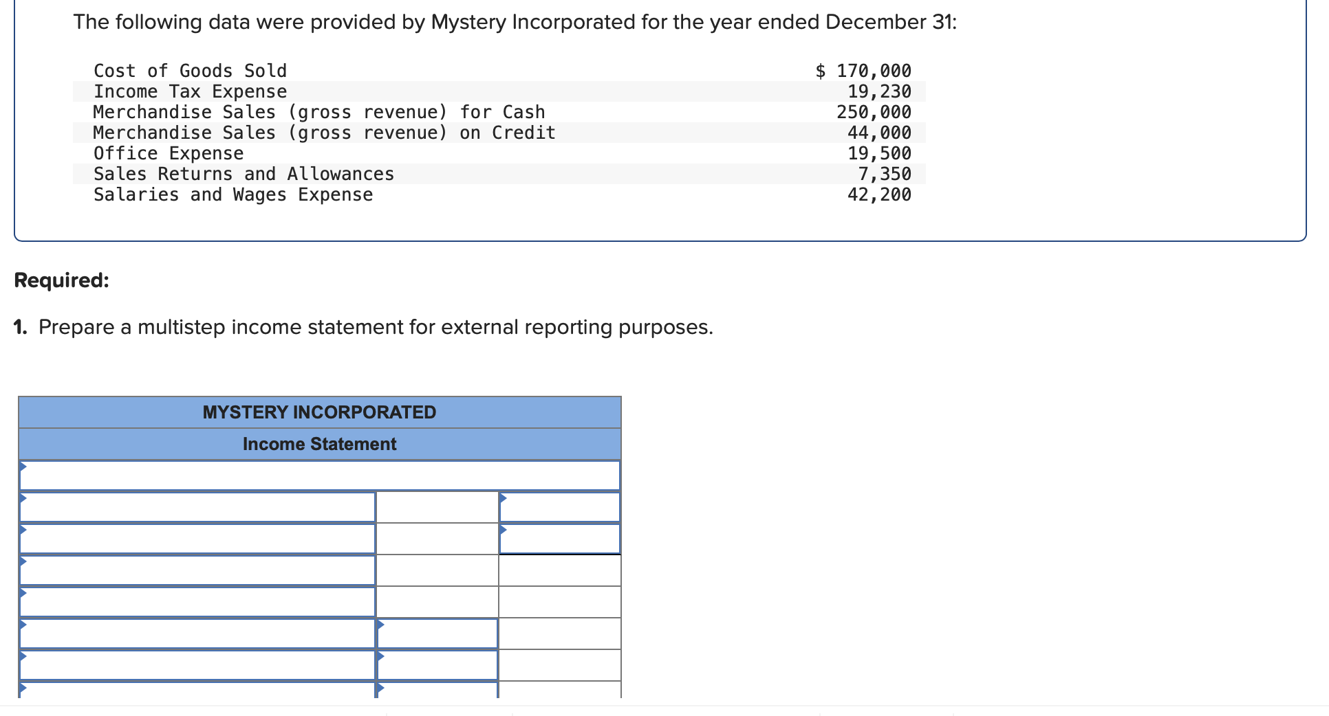 Solved Required: 1. Prepare a multistep income statement for | Chegg.com