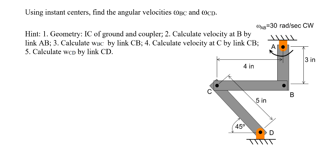 Solved Using instant centers, find the angular velocities | Chegg.com