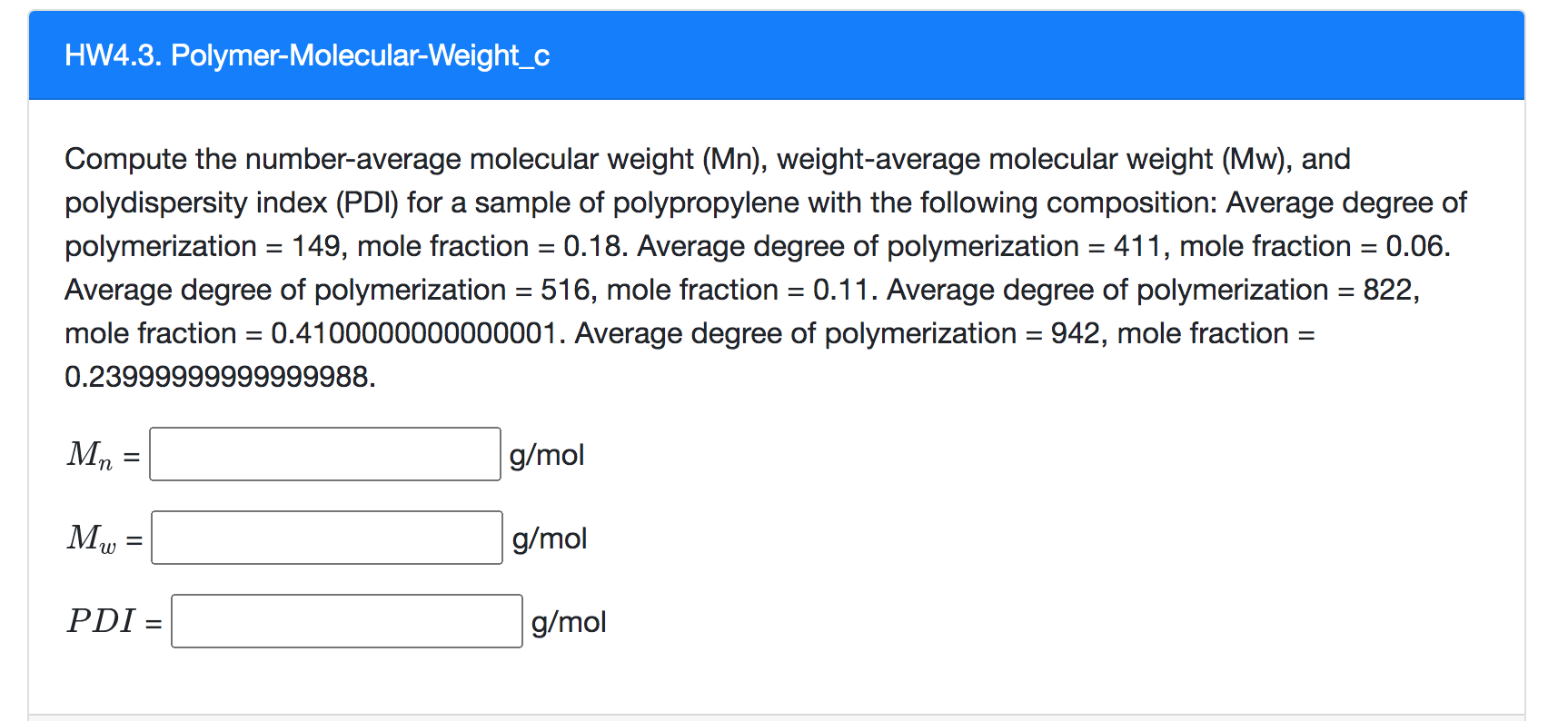 Solved HW4.3. Polymer-Molecular-Weight_c Compute the | Chegg.com