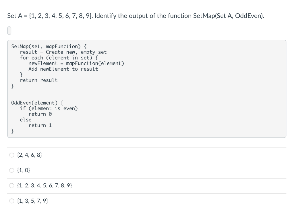 Solved Set A={1,2,3,4,5,6,7,8,9}. Identify the output of the | Chegg.com