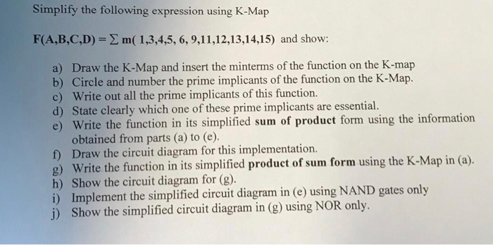 Solved Simplify the following expression using K-Map | Chegg.com