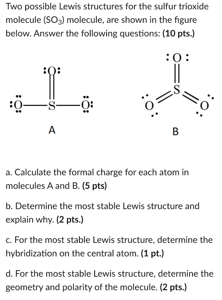 Solved Two possible Lewis structures for the sulfur trioxide | Chegg.com