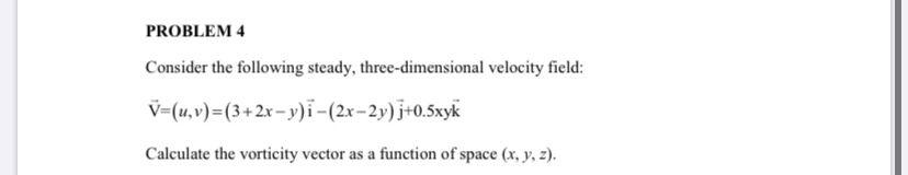 Solved PROBLEM 4 Consider the following steady, | Chegg.com