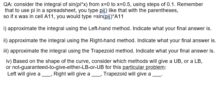 Solved QA: consider the integral of sin(π**x) ﻿from x=0 ﻿to | Chegg.com