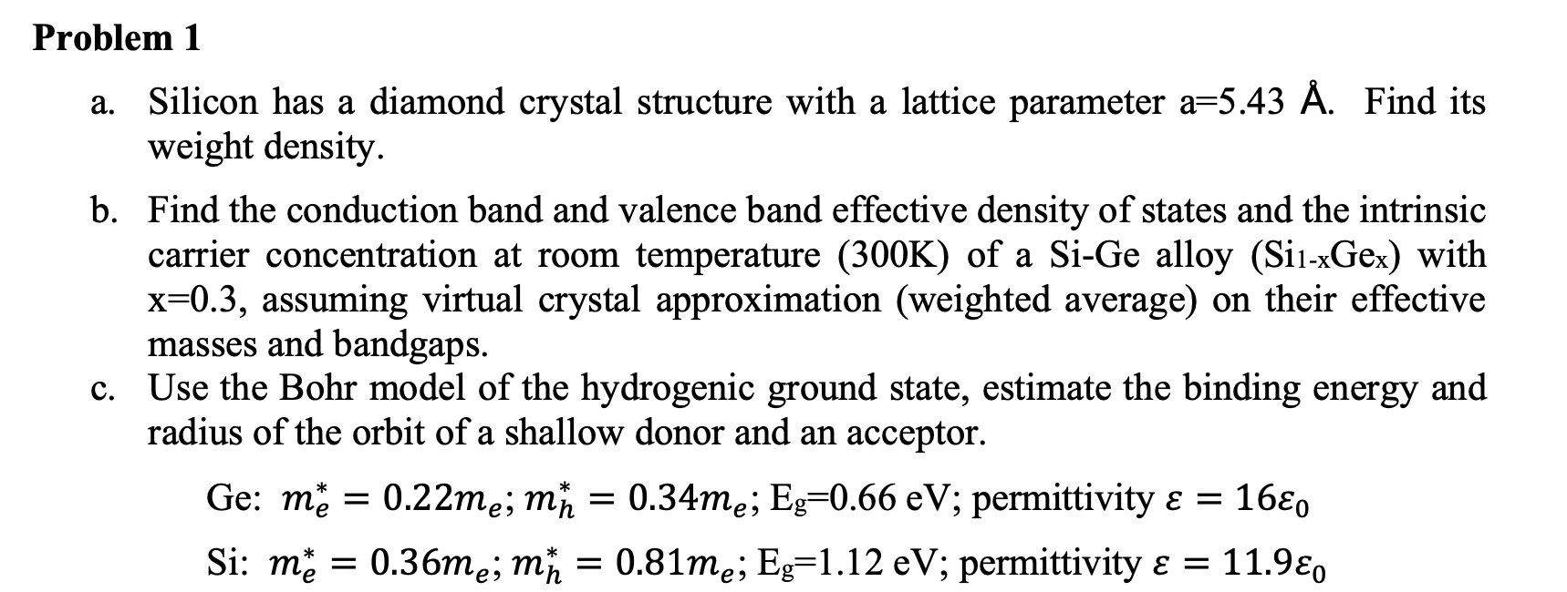 Solved a. Silicon has a diamond crystal structure with a | Chegg.com