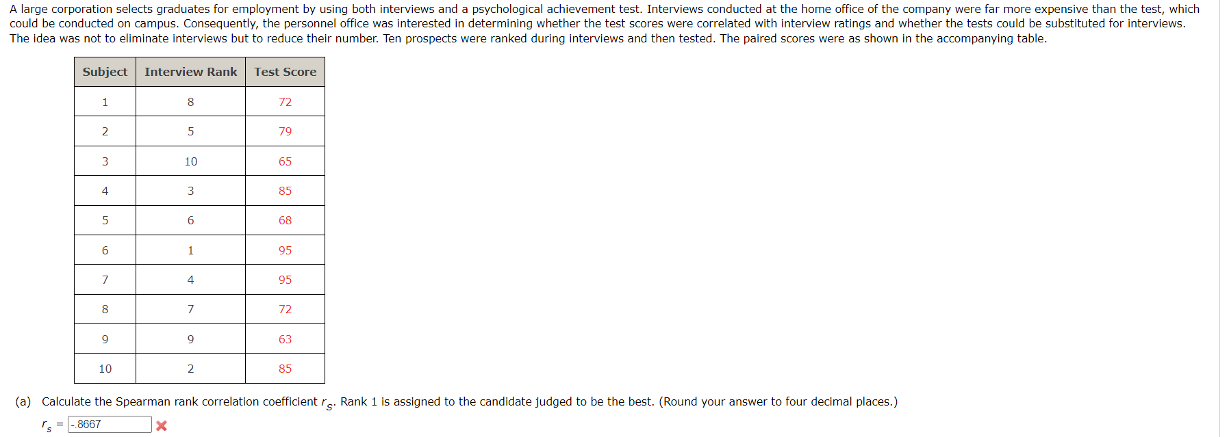 Solved he idea was not to eliminate interviews but to reduce | Chegg.com