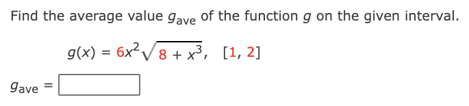 Solved Find The Average Value Gave Of The Function G On The