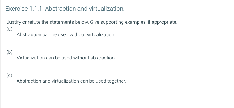 Solved Exercise 1.1.1: Abstraction and virtualization. | Chegg.com