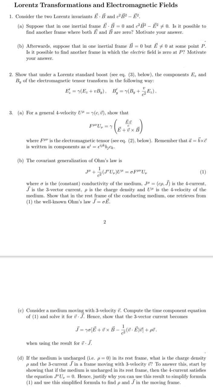 1. Consider the two Lorentz invariants E⋅B and | Chegg.com