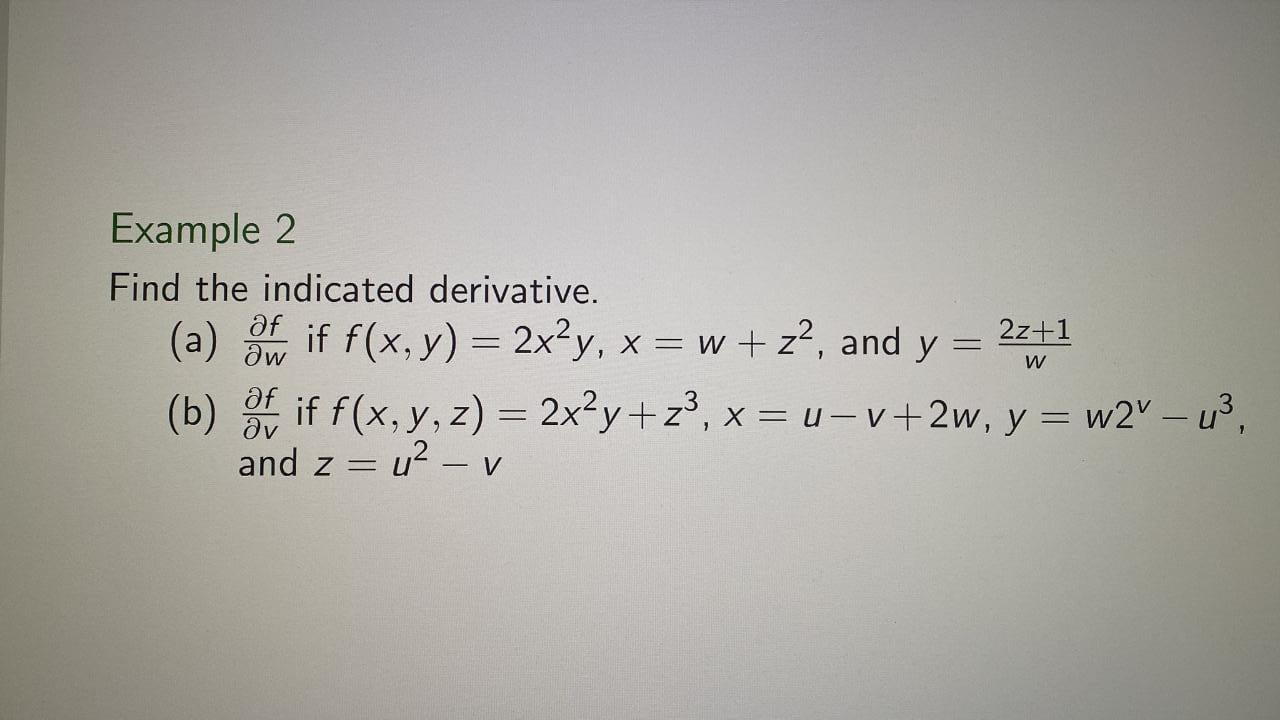 Solved Find the indicated derivative. (a) ∂w∂f if | Chegg.com