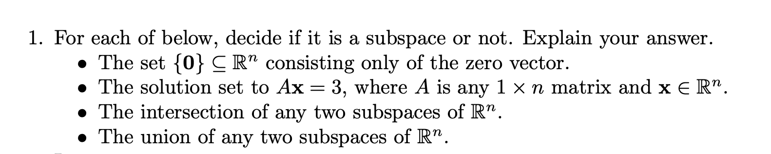 Solved 1. For each of below, decide if it is a subspace or | Chegg.com