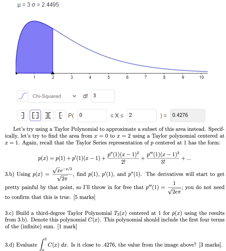 [Solved]: the area under a x distribution: 3. Approximatin