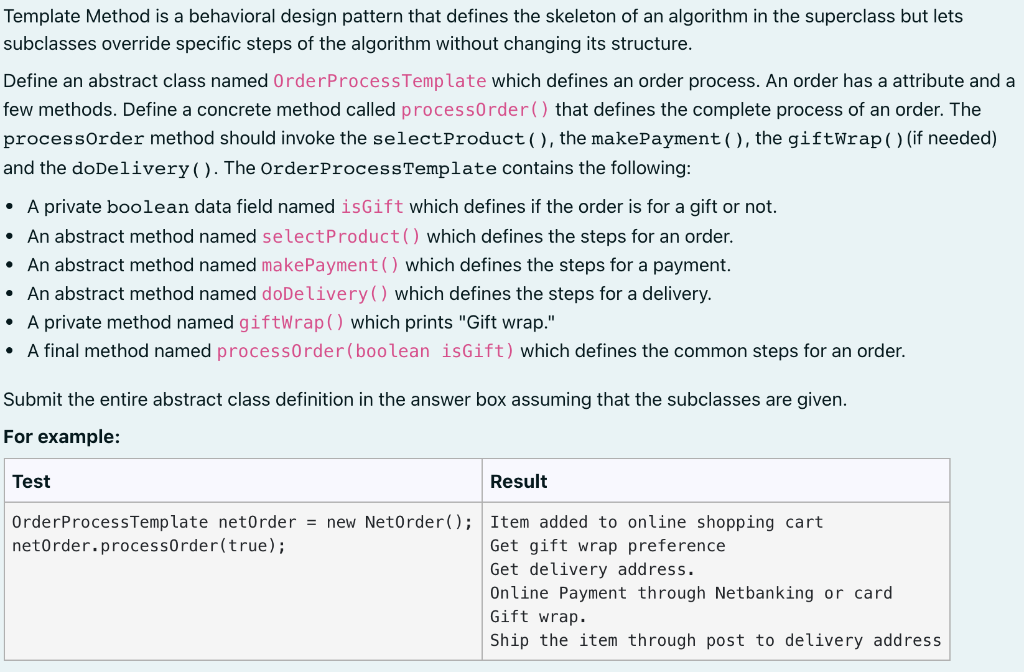 Solved Template Method is a behavioral design pattern that | Chegg.com