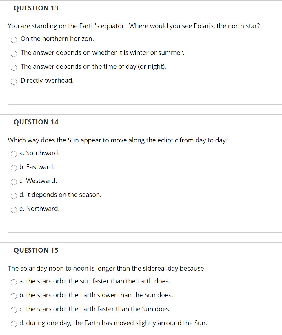 Solved QUESTION 13 You are standing on the Earth's equator. | Chegg.com