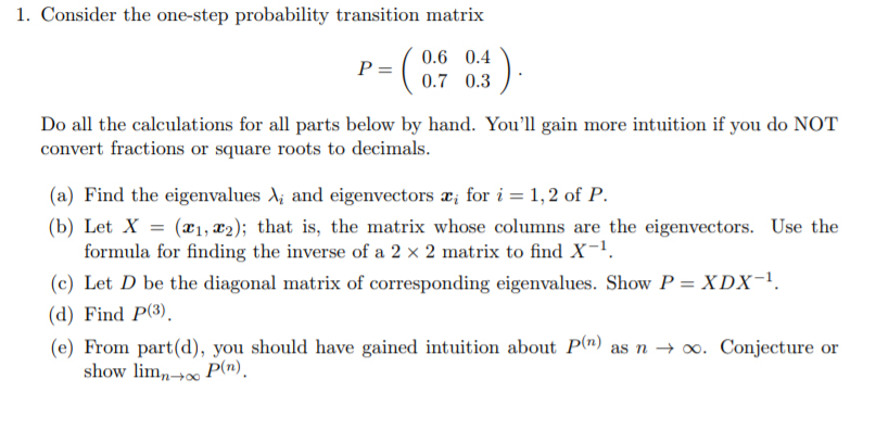 Solved 1. Consider the one-step probability transition | Chegg.com