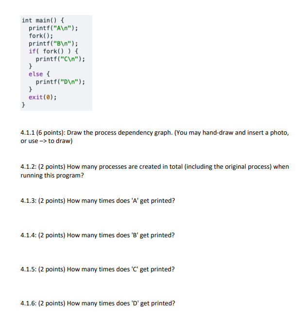 Solved 4.1.1 (6 points): Draw the process dependency graph. | Chegg.com