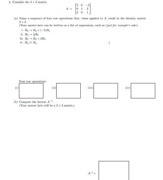 Solved 41 2 1 4. Consider the 3 x 3 matrix 2 6 0 1 0 0 (a) | Chegg.com