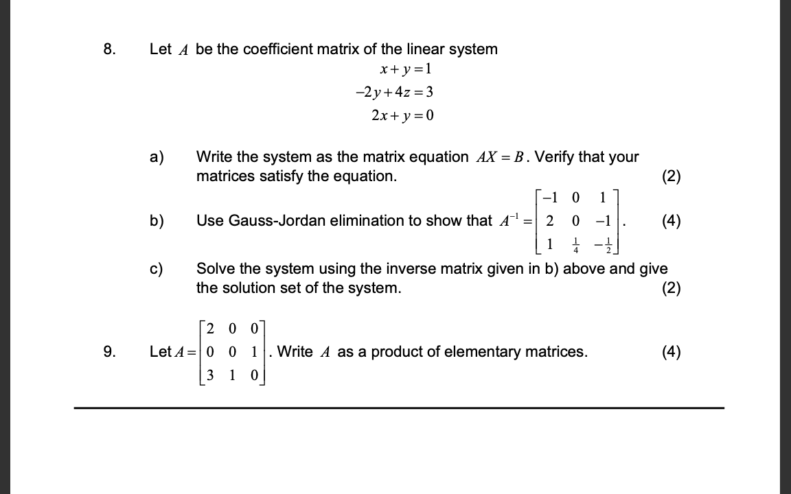 Solved 8. Let A be the coefficient matrix of the linear | Chegg.com