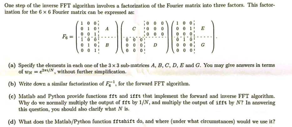 One step of the inverse FFT algorithm involves a | Chegg.com