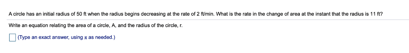Solved A circle has an initial radius of 50 ft when the | Chegg.com