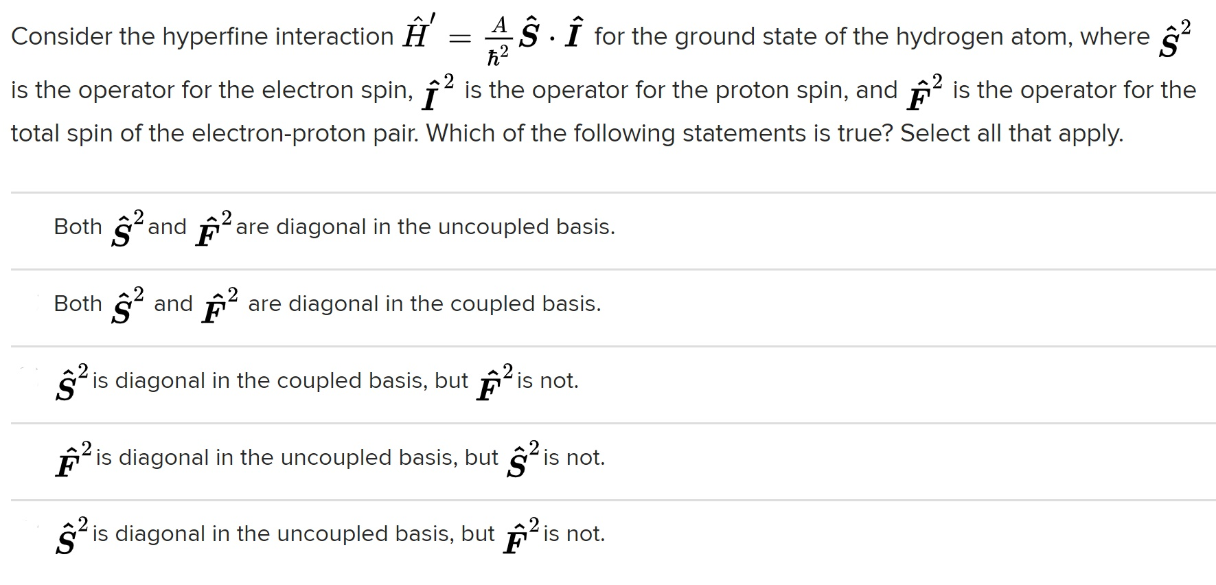 Solved Consider the hyperfine interaction û = A ŜÎ for the | Chegg.com
