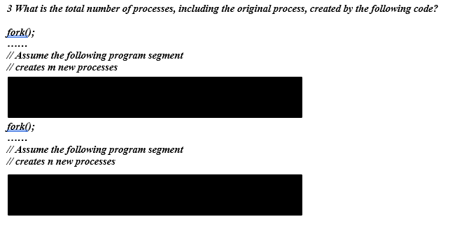 Solved 3 What is the total number of processes, including | Chegg.com