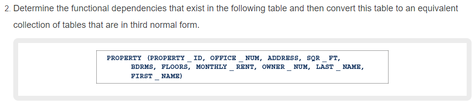 Solved 2 Determine The Functional Dependencies That Exist