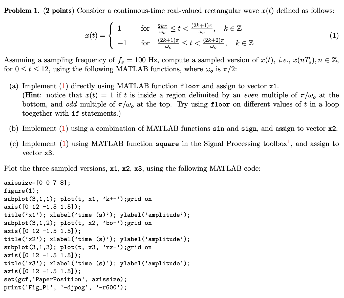 Solved Problem 1. (2 ﻿points) ﻿Consider a continuous-time | Chegg.com
