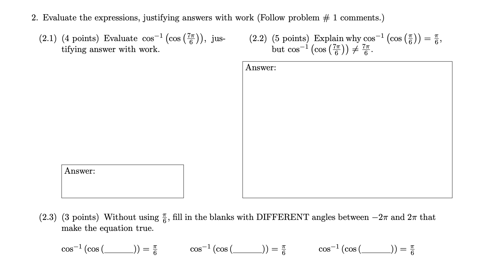 Solved 2. Evaluate the expressions, justifying answers with | Chegg.com