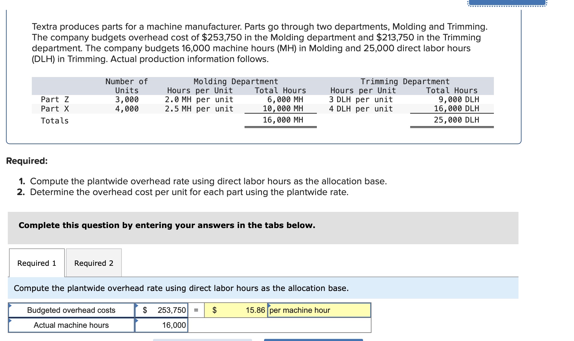 Solved Textra produces parts for a machine manufacturer. | Chegg.com