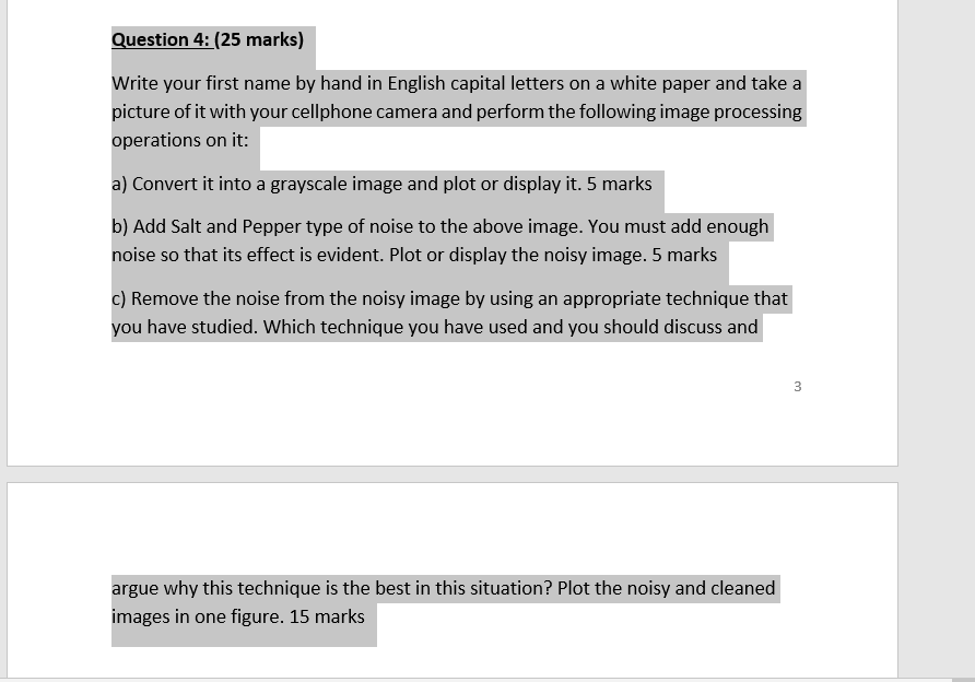 Solved Question 4: (25 marks) Write your first name by hand | Chegg.com