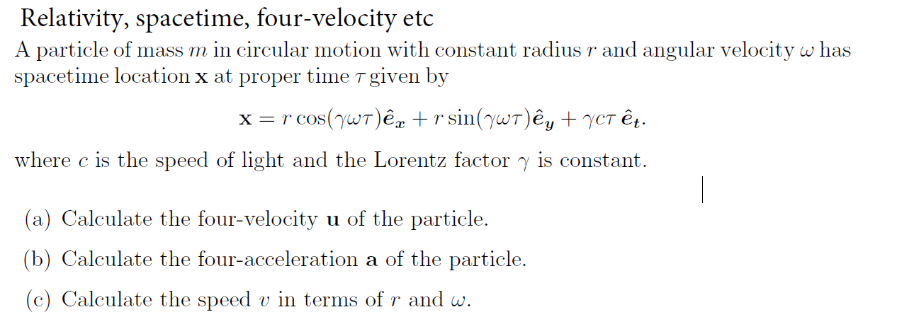Solved Relativity, spacetime, four-velocity etc A particle | Chegg.com