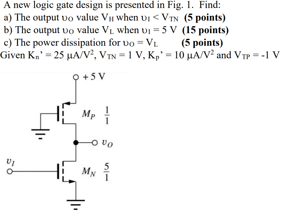 Solved A new logic gate design is presented in Fig. 1. Find: | Chegg.com
