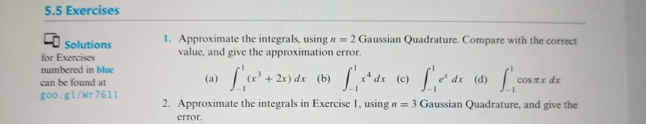 Solved 5.5 Exercises Solutions 1. Approximate the integrals, | Chegg.com