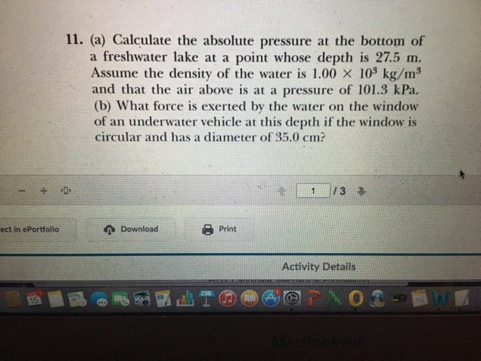 Solved 11. (a) Calculate the absolute pressure at the bottom | Chegg.com