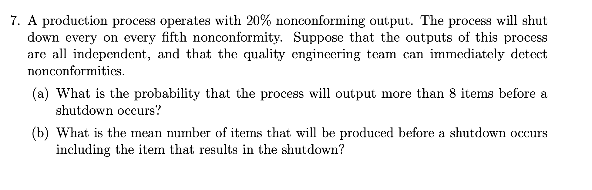 Solved 7. A production process operates with 20% | Chegg.com