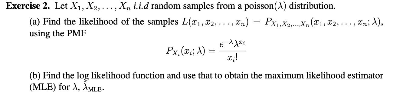 Solved Exercise 2. Let X1, X2, ..., Xn i.i.d random samples | Chegg.com Solved Exercise 2. Let X1, X2, ..., Xn i.i.d random samples | Chegg.com