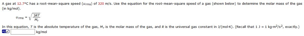 Solved A gas at 12.7°C has a root-mean-square speed (urms) | Chegg.com