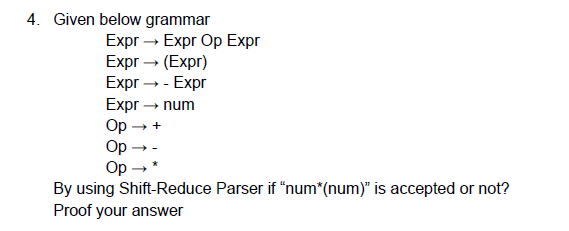 Solved 4. Given below grammar Expr - Expr Op Expr Expr | Chegg.com