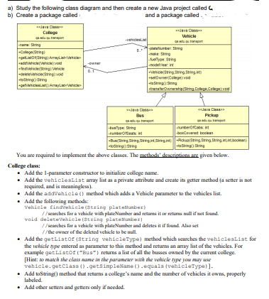 a) Study the following class diagram and then create | Chegg.com