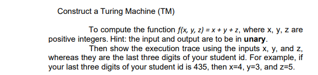 Solved Construct a Turing Machine (TM) To compute the | Chegg.com