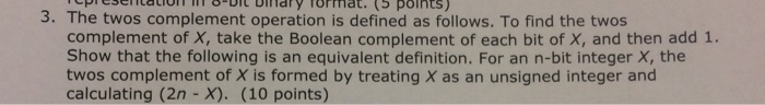 3. The twos complement operation is defined as | Chegg.com
